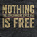 Nothing is Free T-Shirt – Ranger Up