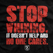 Stop Whining Shirt – Ranger Up